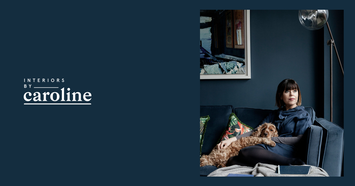 Interiors By Caroline — Interior Designer Dublin, Creator of Dream ...